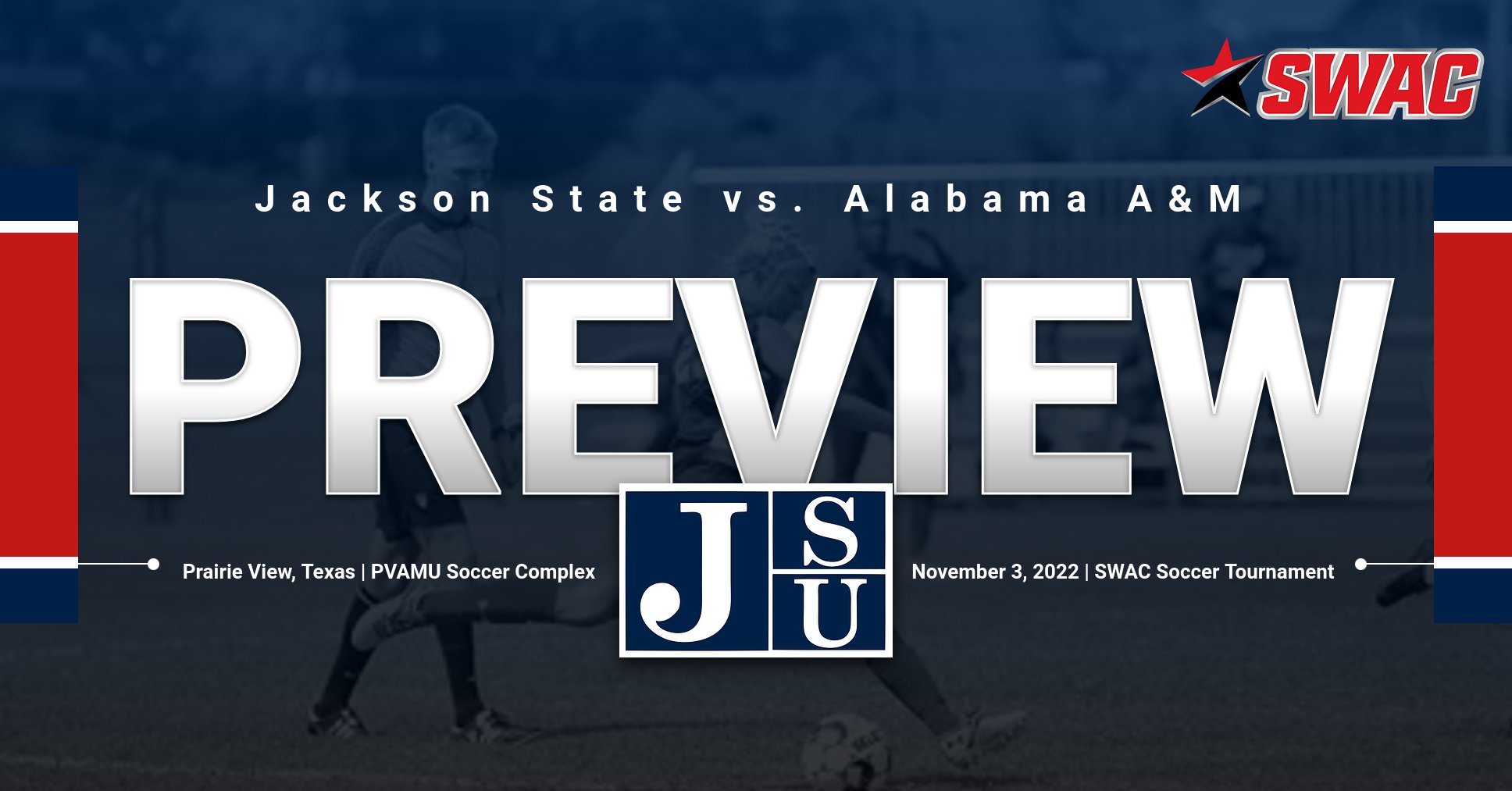 Soccer Opens SWAC Tournament Against Alabama A&M - Jackson State University