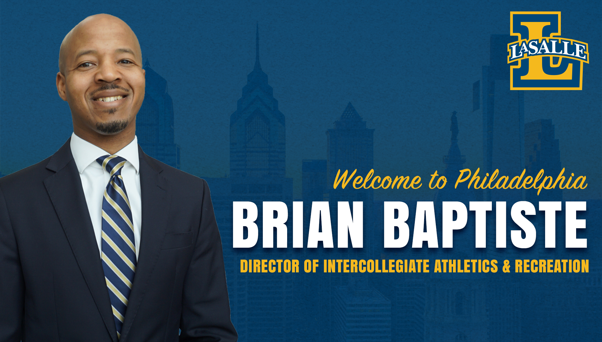 La Salle University Names Brian Baptiste Director of Intercollegiate ...