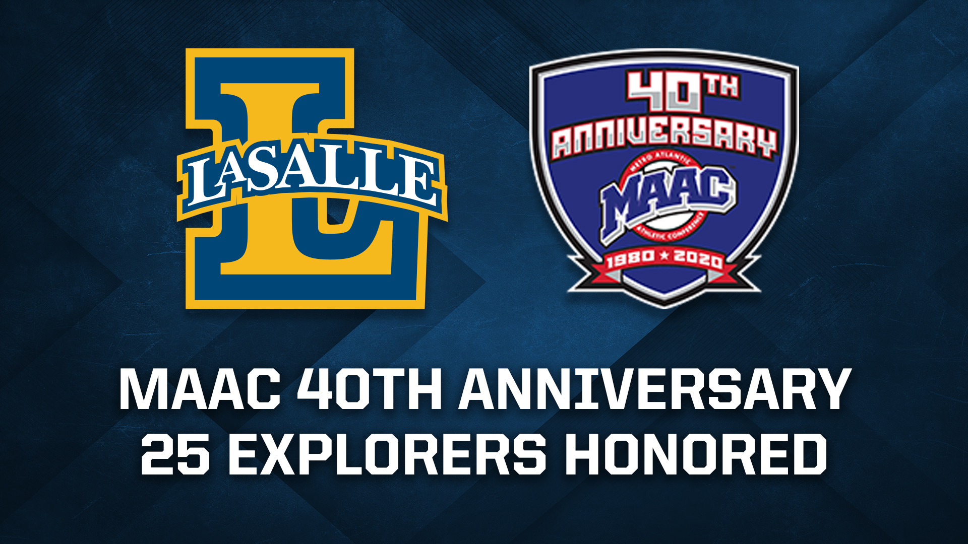 Twenty-Five Explorers Land on MAAC 40th Anniversary Teams - La Salle ...