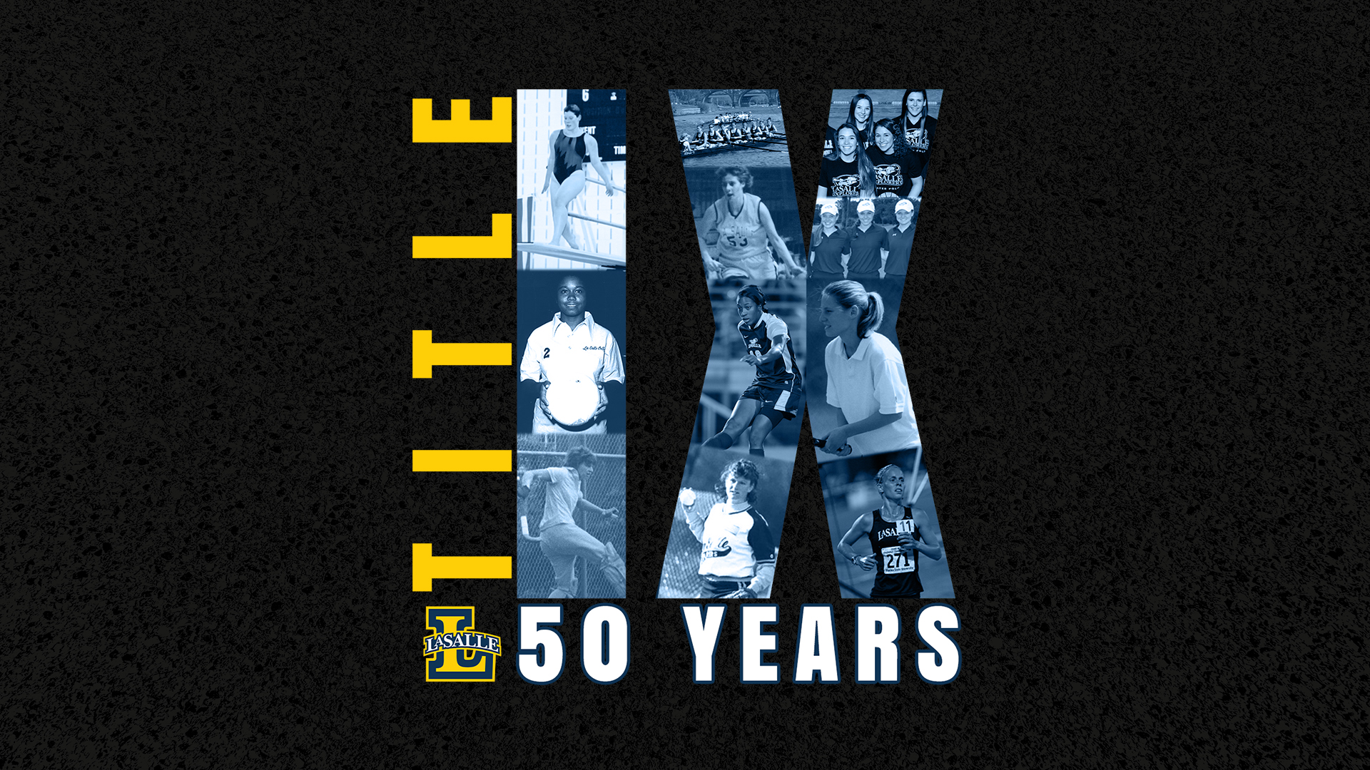 La Salle University & La Salle Athletics Celebrates the 50th ...