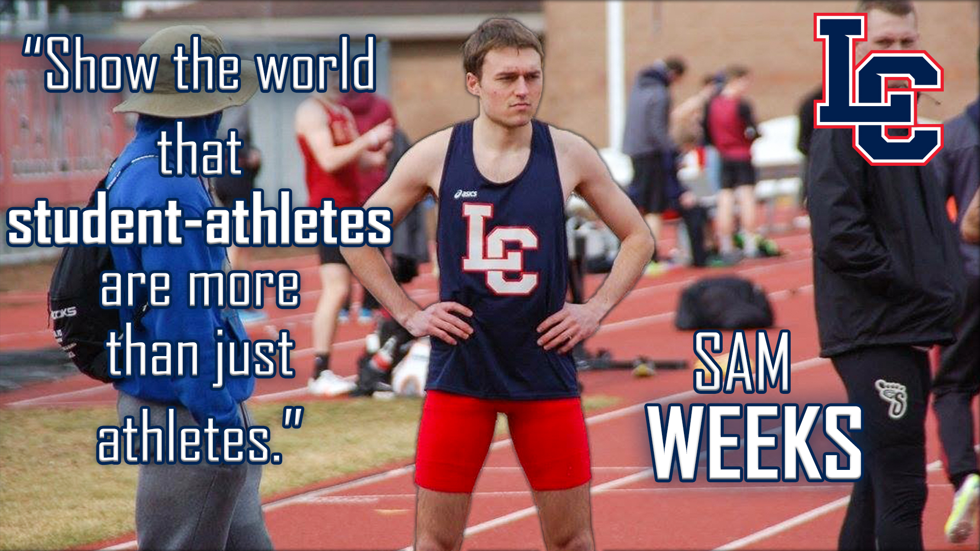 More Than Just an Athlete - Lewis-Clark State College Athletics