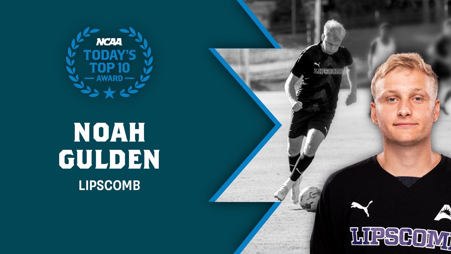 Men's Soccer Alum Noah Gulden Named NCAA Today's Top 10 - Lipscomb University