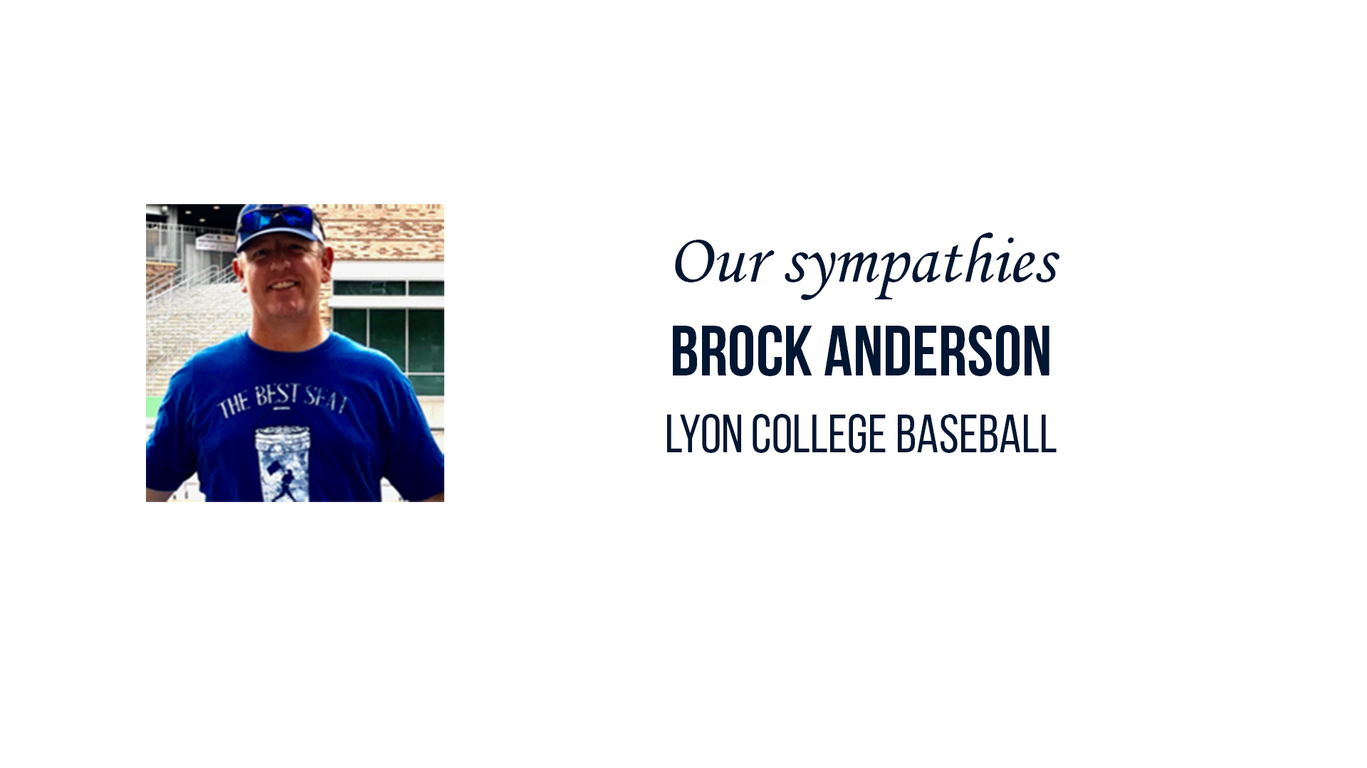 Former Baseball Player Brock Anderson Passes Away - Lyon College