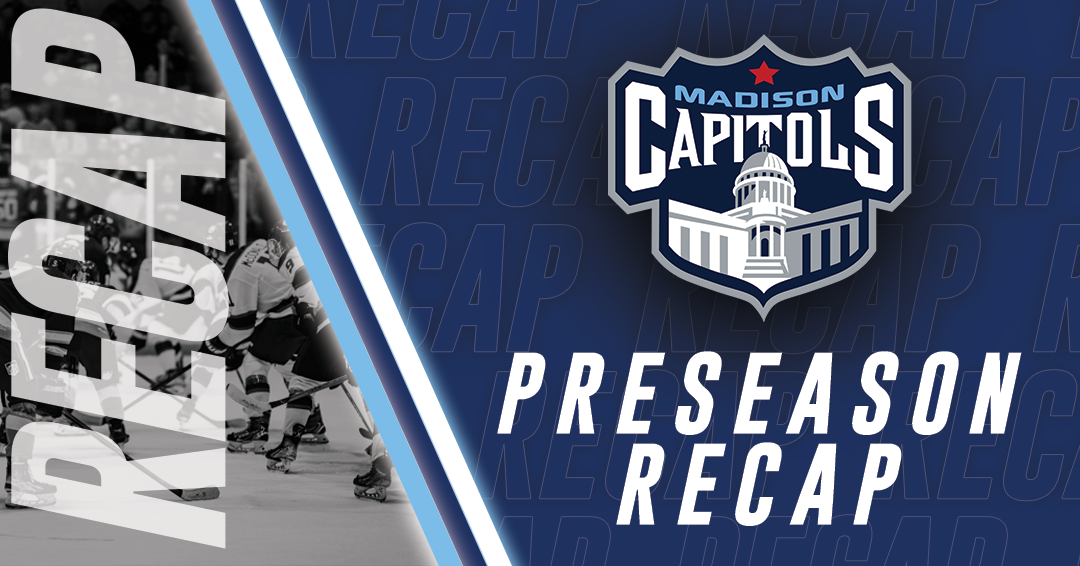 Capitols Split Two Preseason Series Ahead of Regular Season - Madison ...