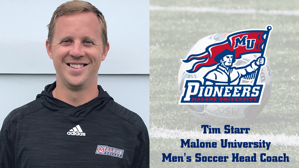 Tim Starr to Become Malone Men’s Soccer Head Coach - Malone University ...