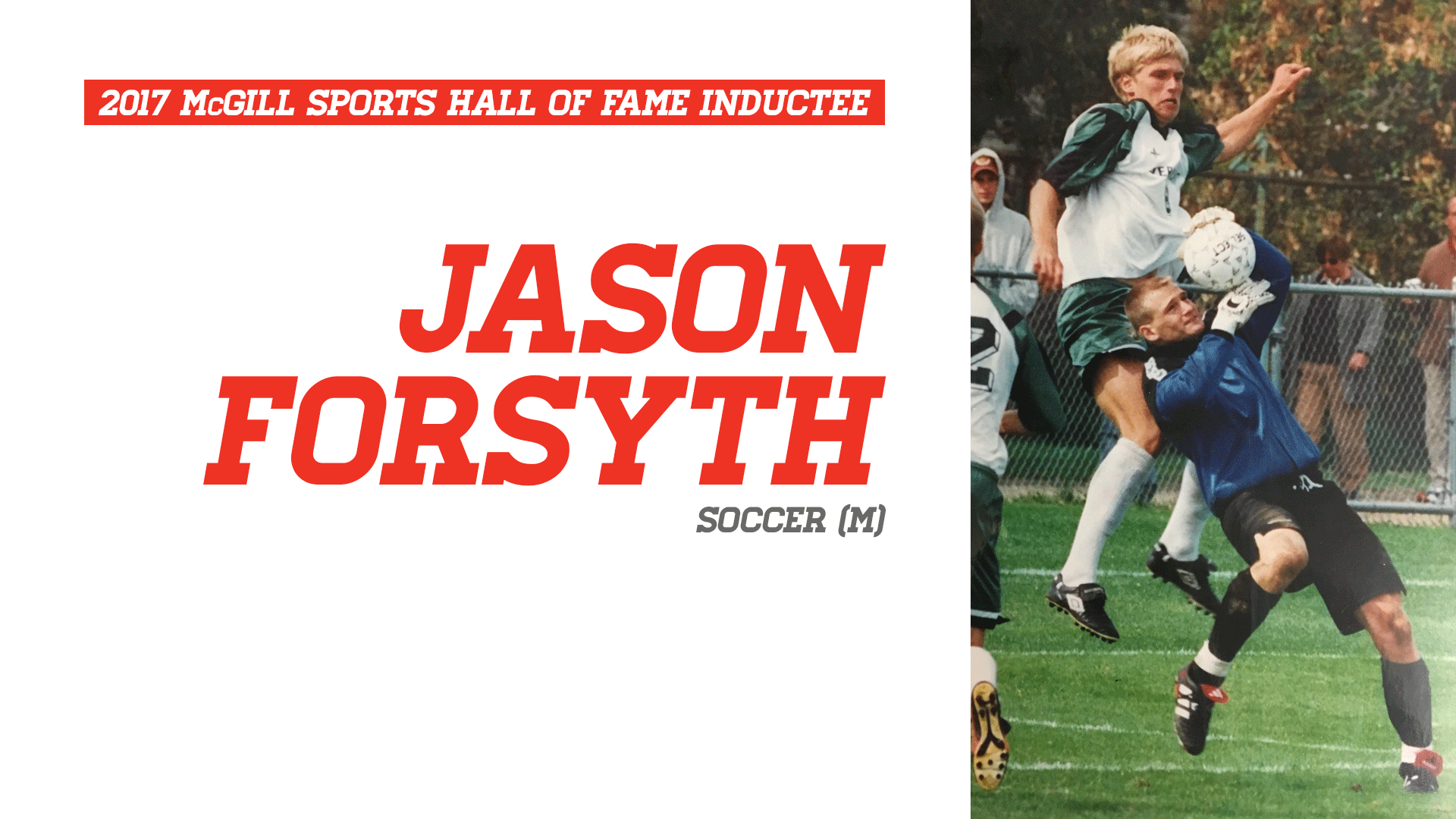 McGILL SPORTS HALL OF FAME PROFILE: Jason Forsyth - McGill University ...