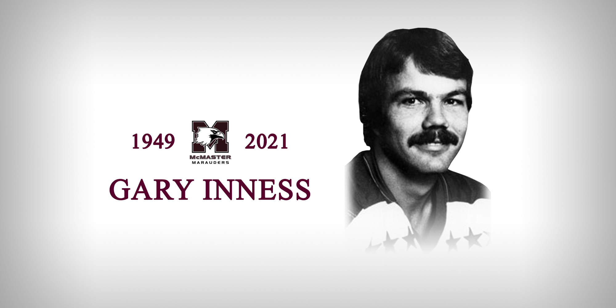 HOCKEY LEGEND GARY INNESS PASSES AWAY - McMaster University Athletics
