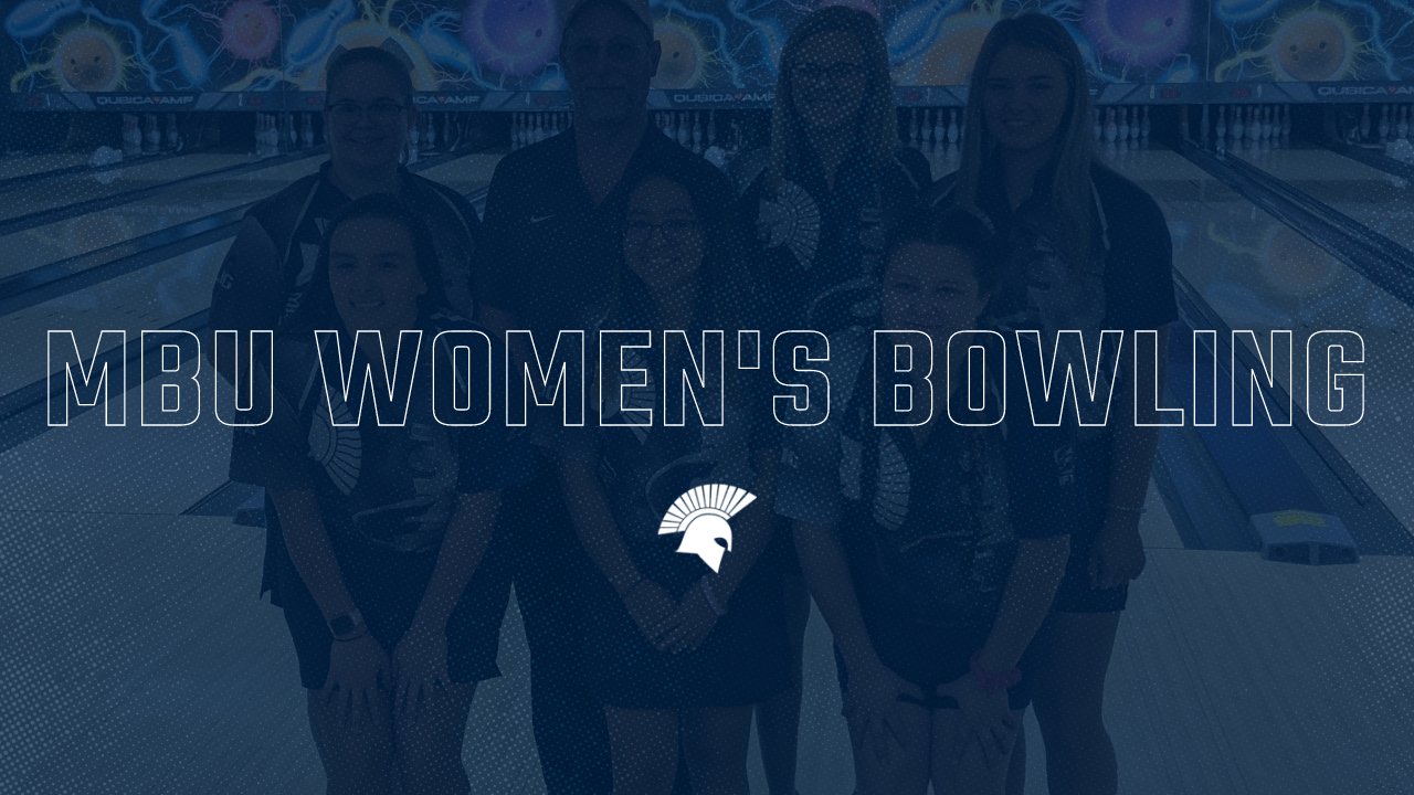 DUNN, BLECHA SETTING THE TONE FOR MBU WOMEN'S BOWLING - MBU Athletics
