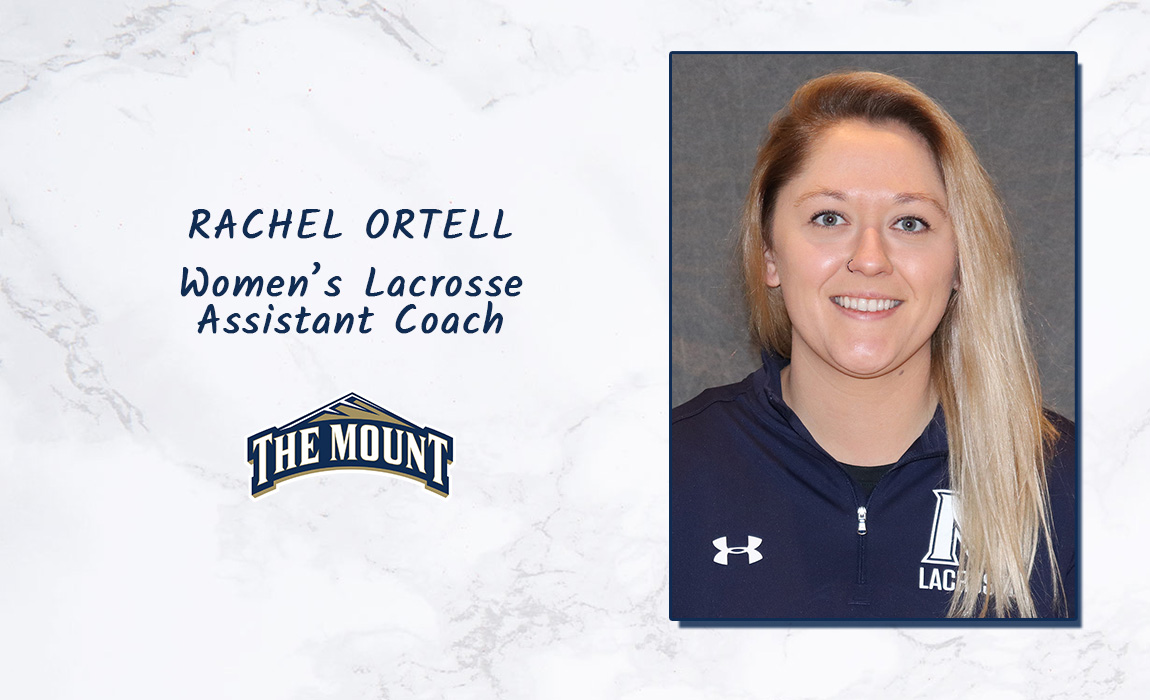 Rachel Ortell Joins the Mount as Women’s Lacrosse Assistant - Mount St ...