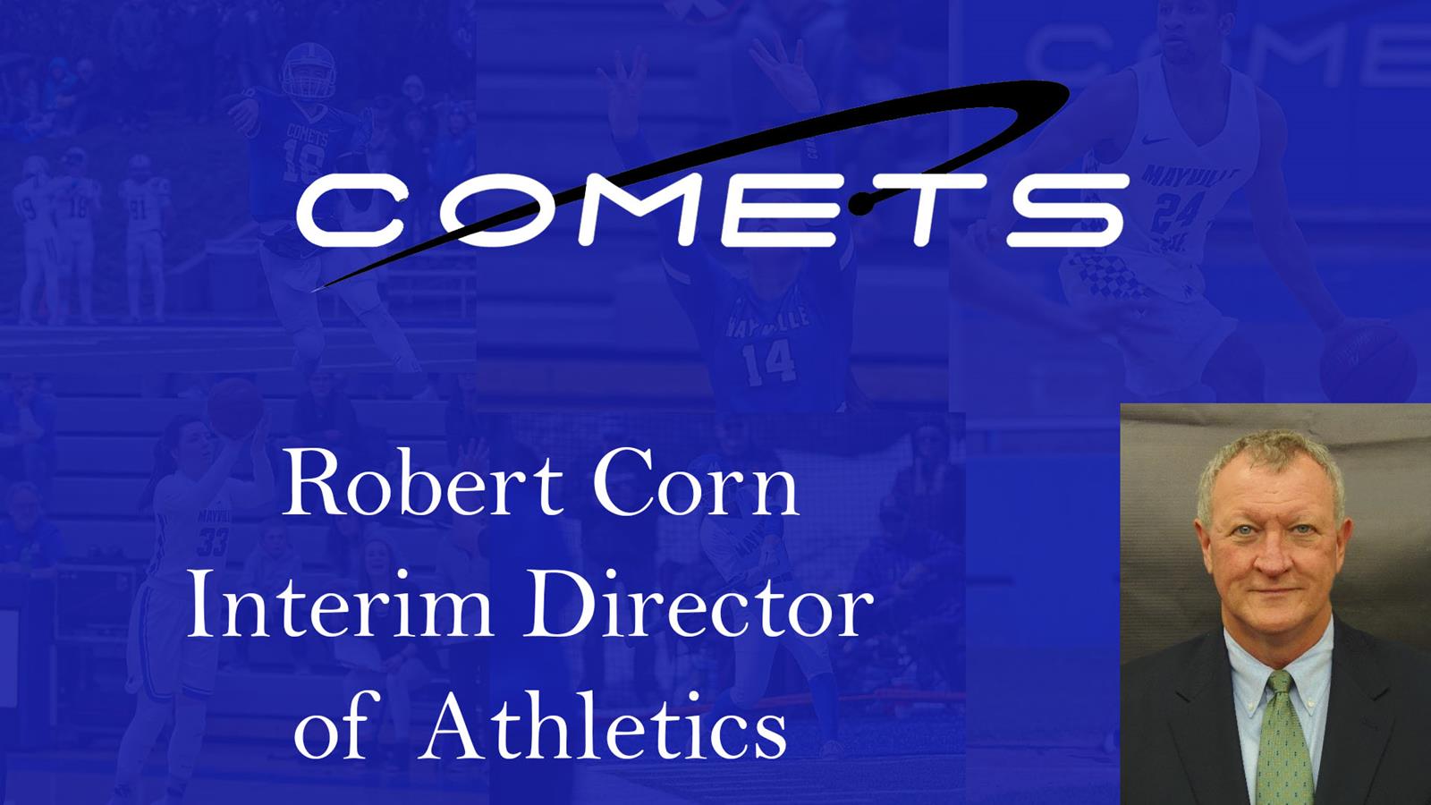 Robert Corn named Interim Director of Athletics Thursday - Mayville ...
