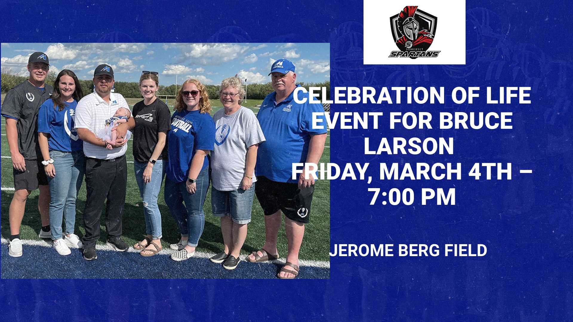 A Celebration of Life event for Coach Bruce Larson at Jerome Berg Field ...