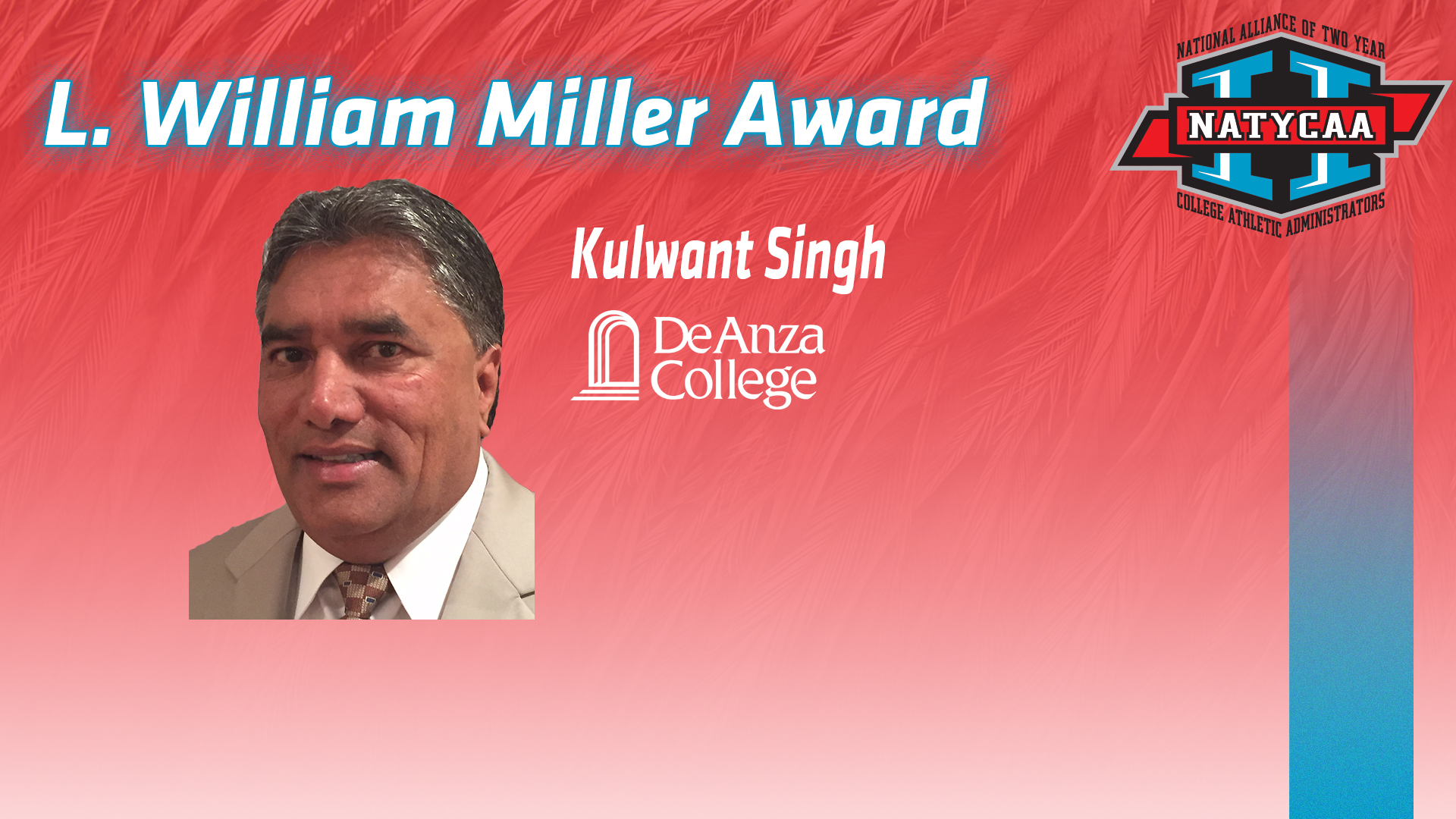 Kulwant Singh named L. William Miller Award Recipient - National ...