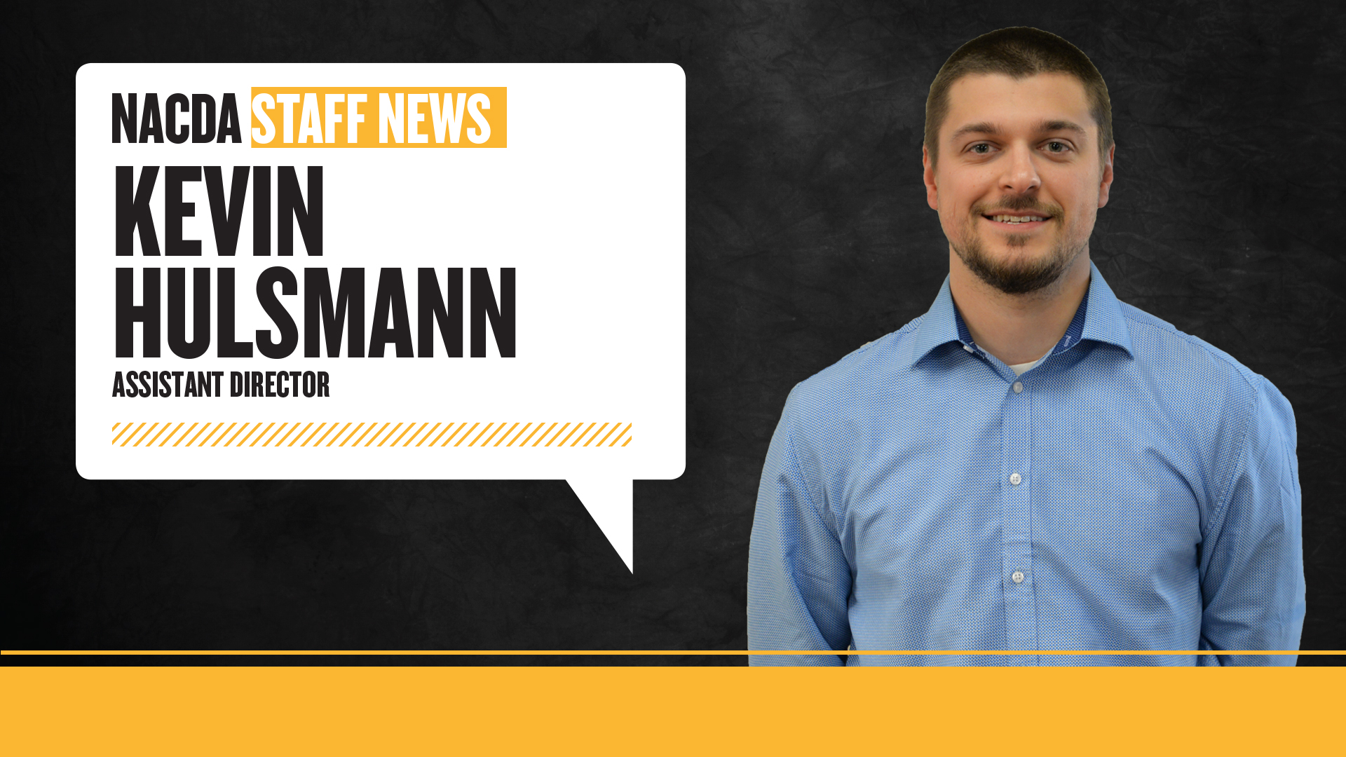 NACDA Hires Kevin Hulsmann as Assistant Director - National Association ...