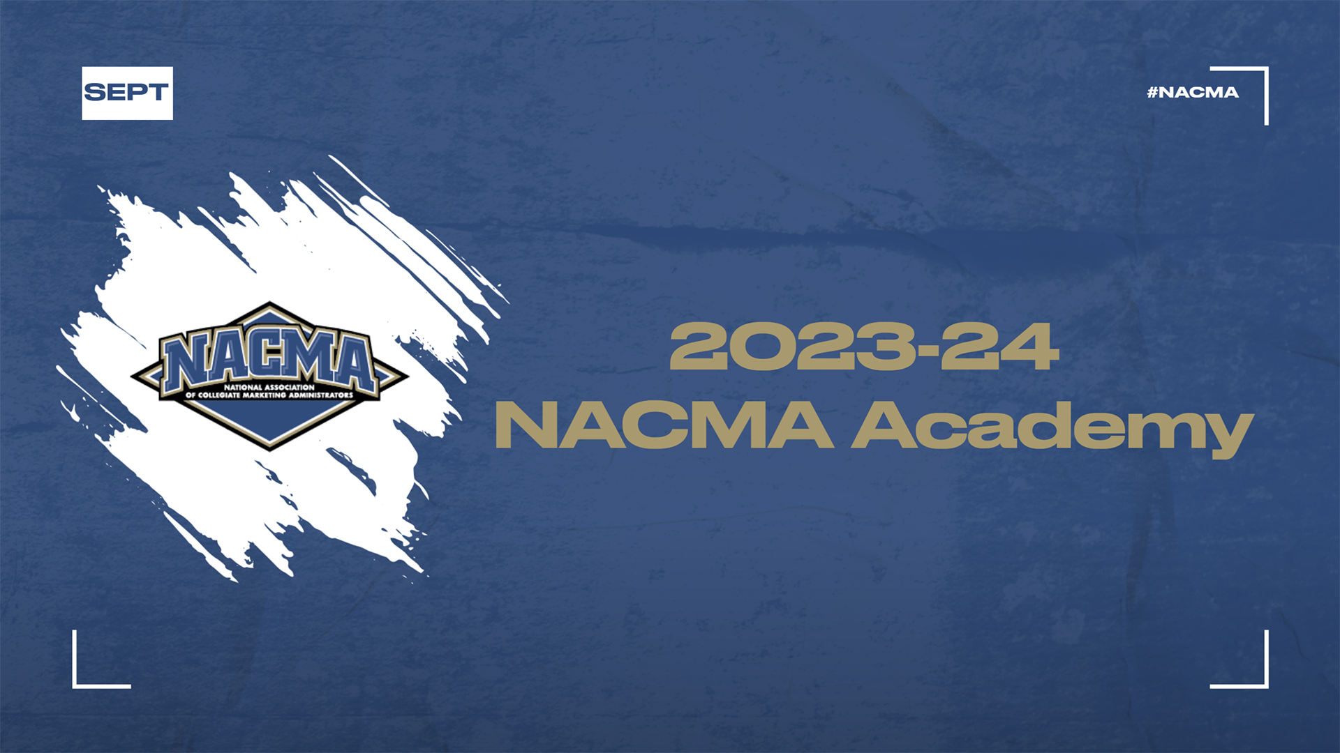 Sign Up Today For The NACMA Academy! - National Association of ...