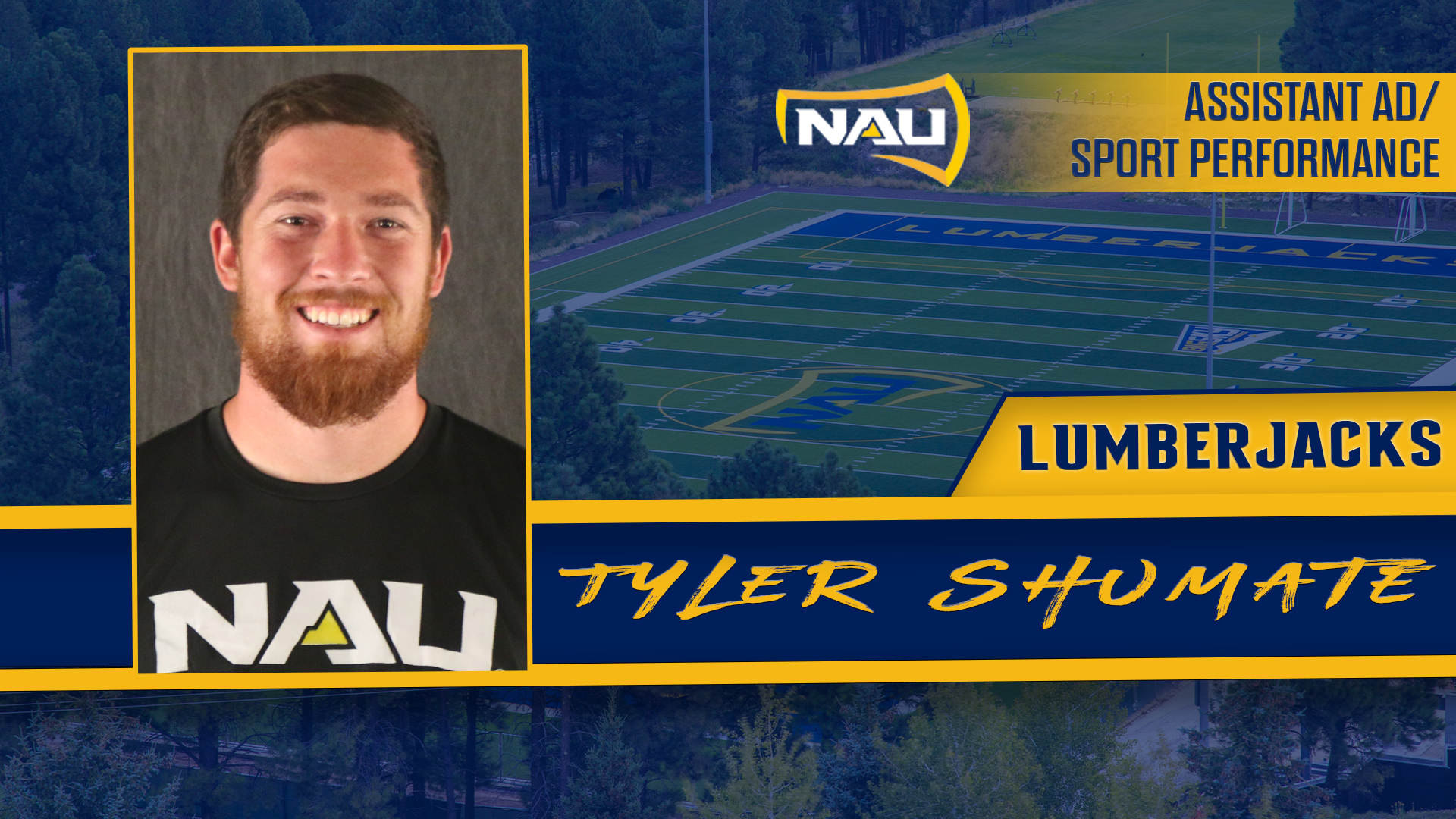 Tyler Shumate Hired as NAU’s Assistant AD for Sports Performance ...