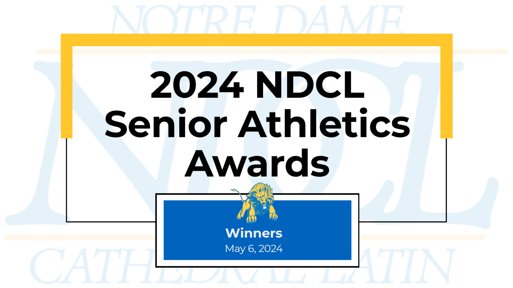 NDCL Senior Athletics Awards Winners - Notre Dame-Cathedral Latin School