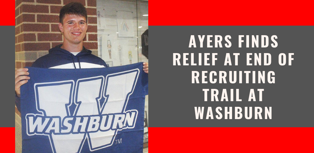Ayers finds relief at end of recruiting trail at Washburn - Nixa Public ...