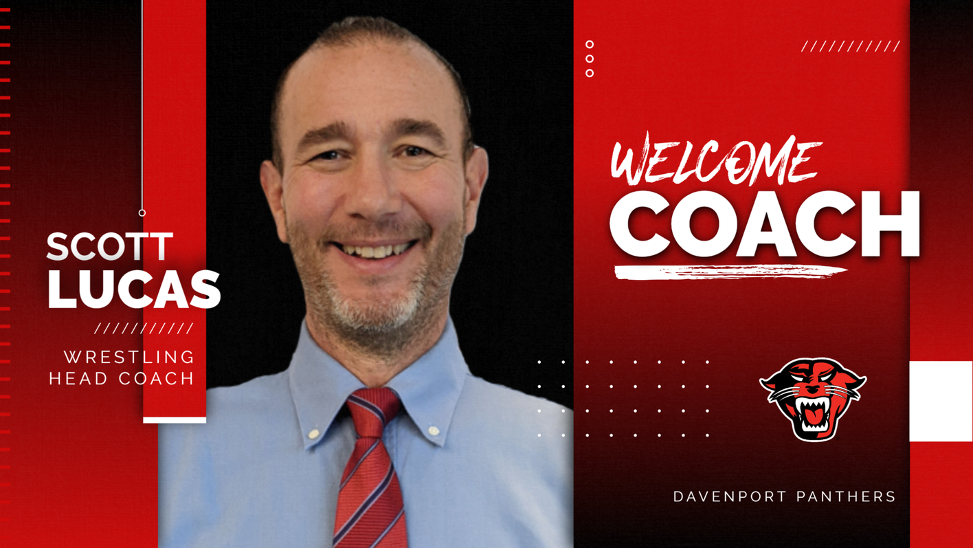 Scott Lucas Hired as Davenport University Head Men’s and Women’s Wrestling Coach - National ...
