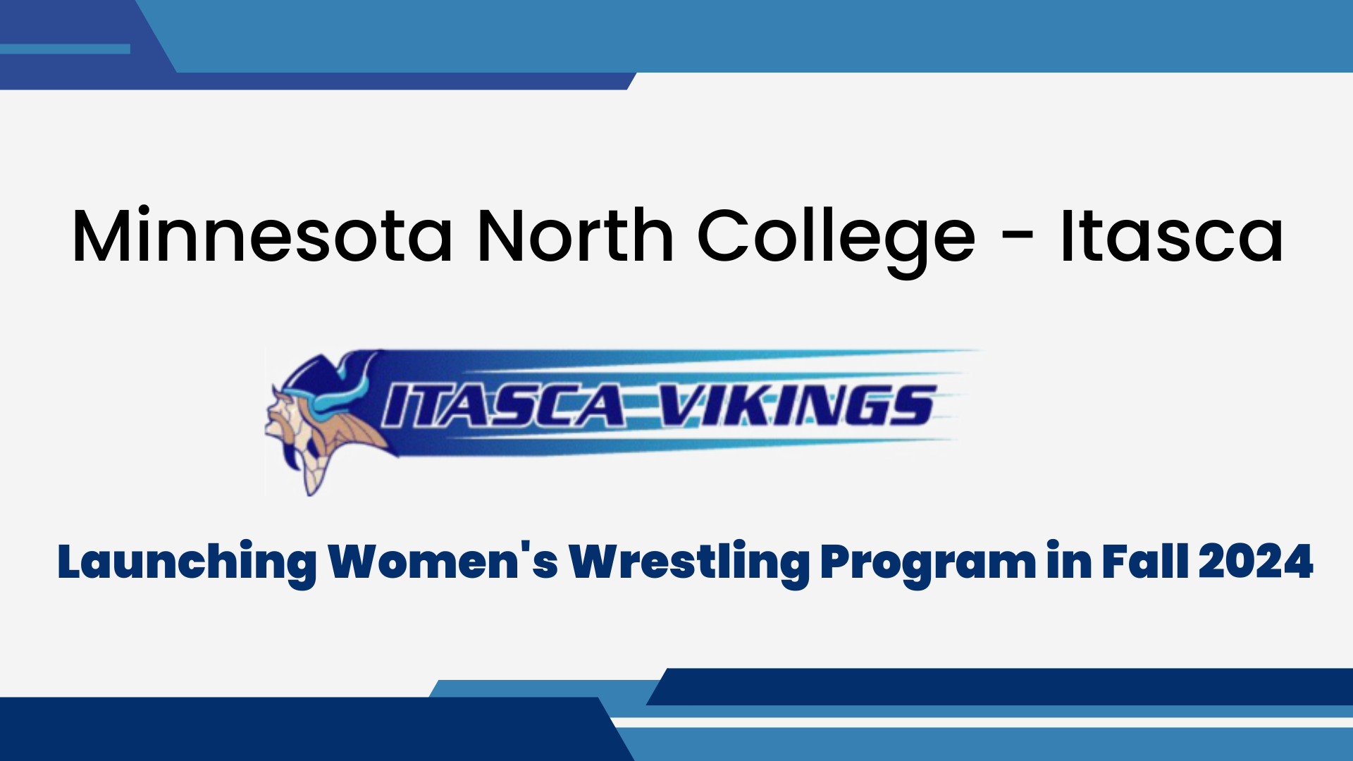 Minnesota North’s Itasca campus to launch women’s wrestling program - National Wrestling Coaches ...