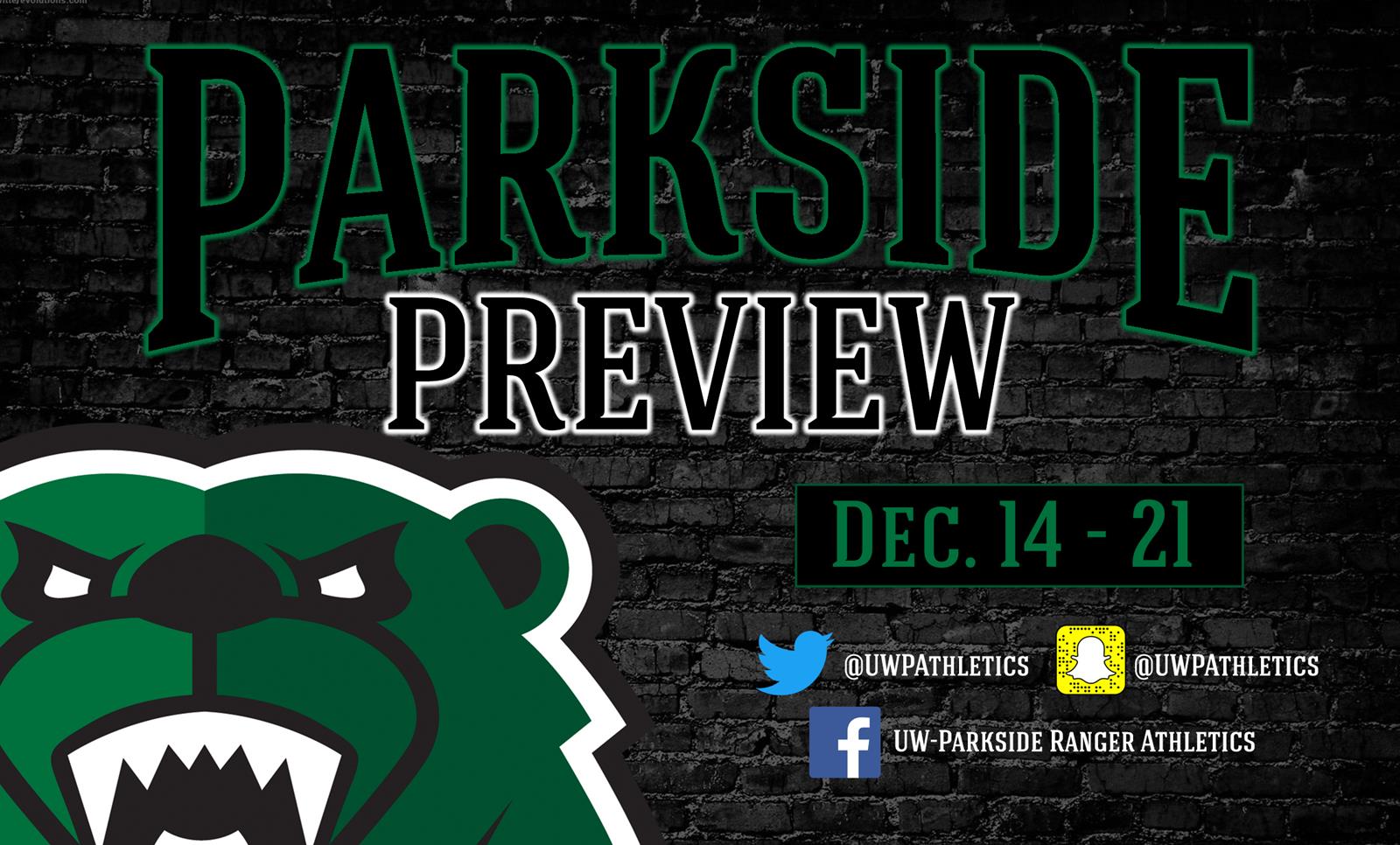 Parkside Preview: December 14-21 - Parkside Athletics