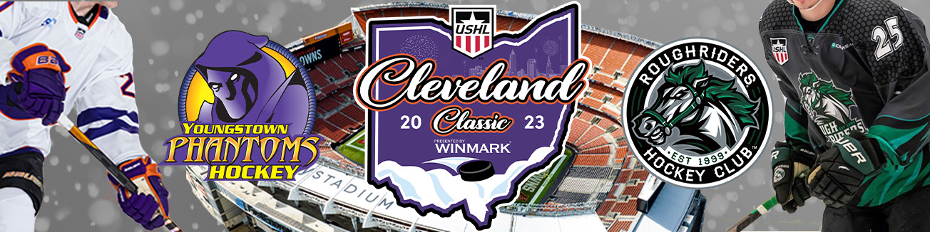 PHANTOMS AND ROUGHRIDERS ANNOUNCE “USHL CLEVELAND CLASSIC” PRESENTED BY ...