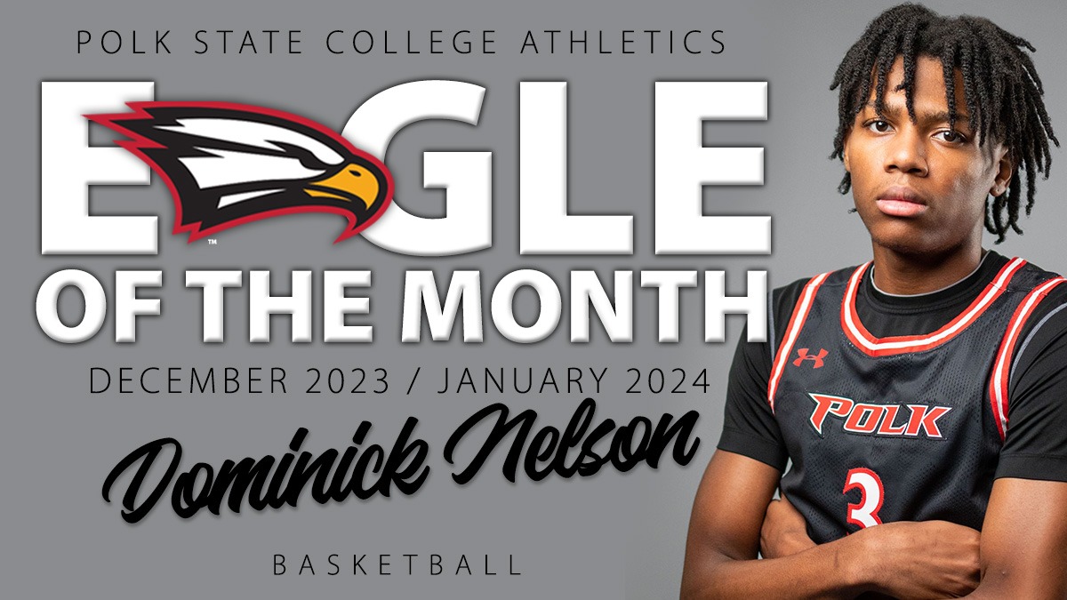 Polk State Basketball’s Nelson named Eagle of the Month for December ...