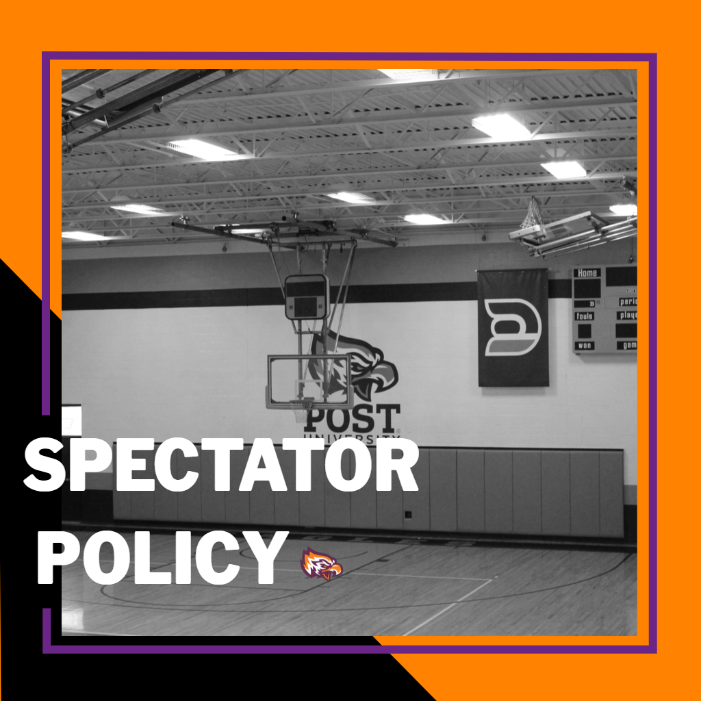 Updated Spectator Policy - Post University Athletics