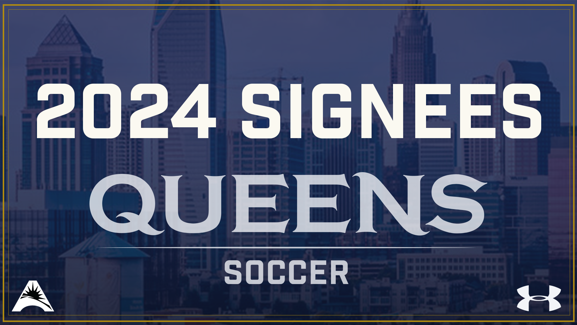 Queens Women's Soccer Announces Four 2024 Signees - Queens University ...