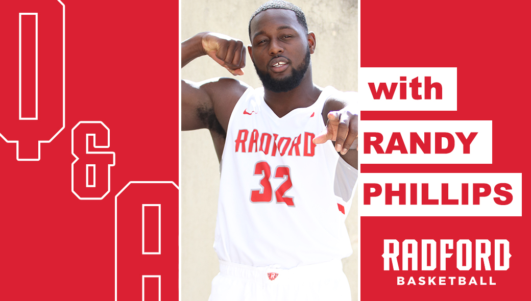 GETTING TO KNOW RADFORD MBB: RANDY PHILLIPS - Radford University Athletics