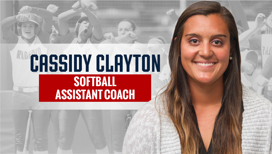 CASSIDY CLAYTON JOINS SOFTBALL COACHING STAFF - Radford University ...
