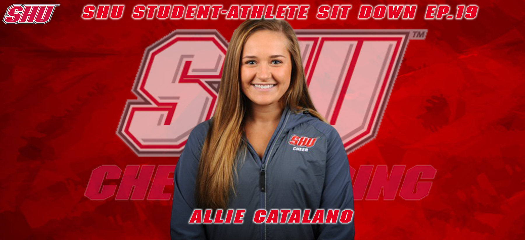SHU Student-Athlete Sit Down Ep. 19- Allie Catalano - Sacred Heart ...