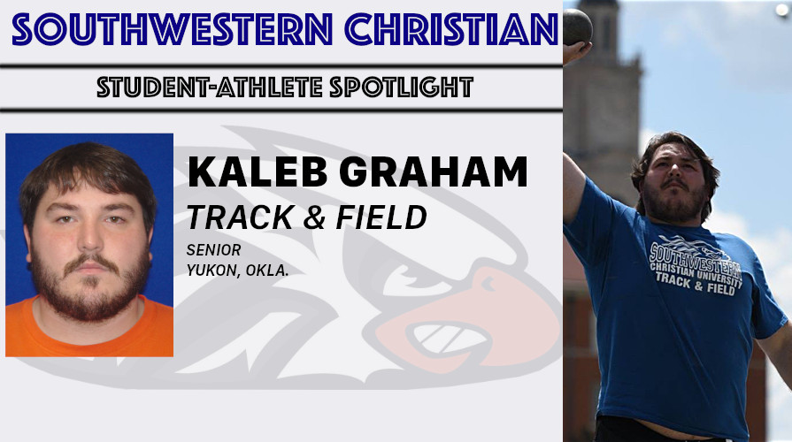 Student-Athlete Spotlight: Kaleb Graham - Southwestern Christian University