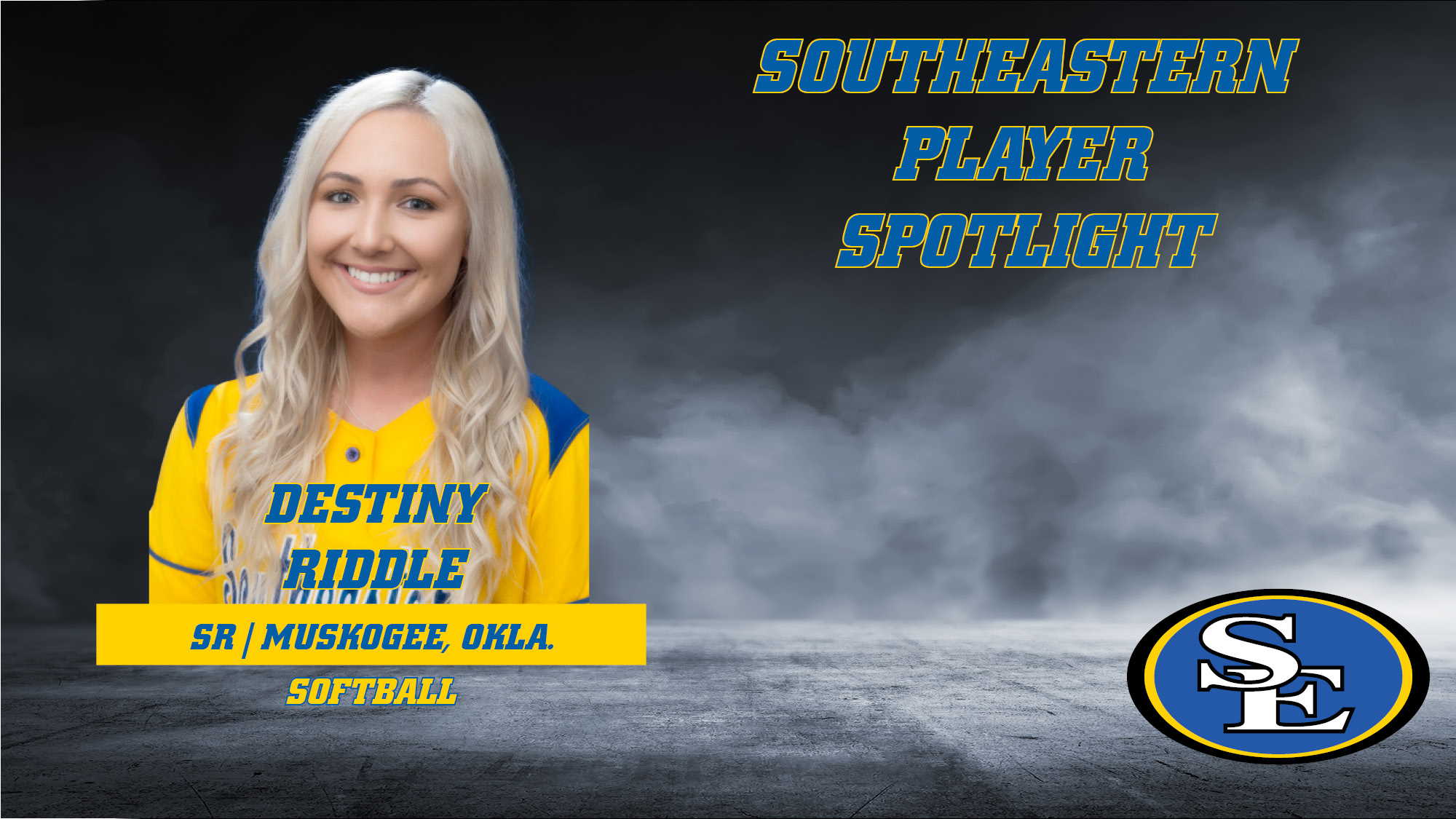 Storm Spotlight: Destiny Riddle - Southeastern Oklahoma State ...