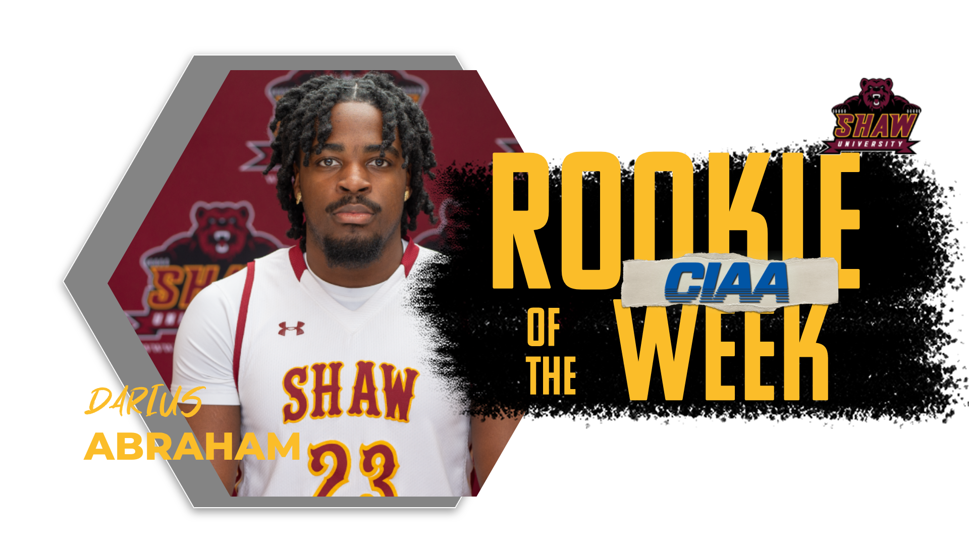 Abraham Named CIAA Rookie of the Week - Shaw University