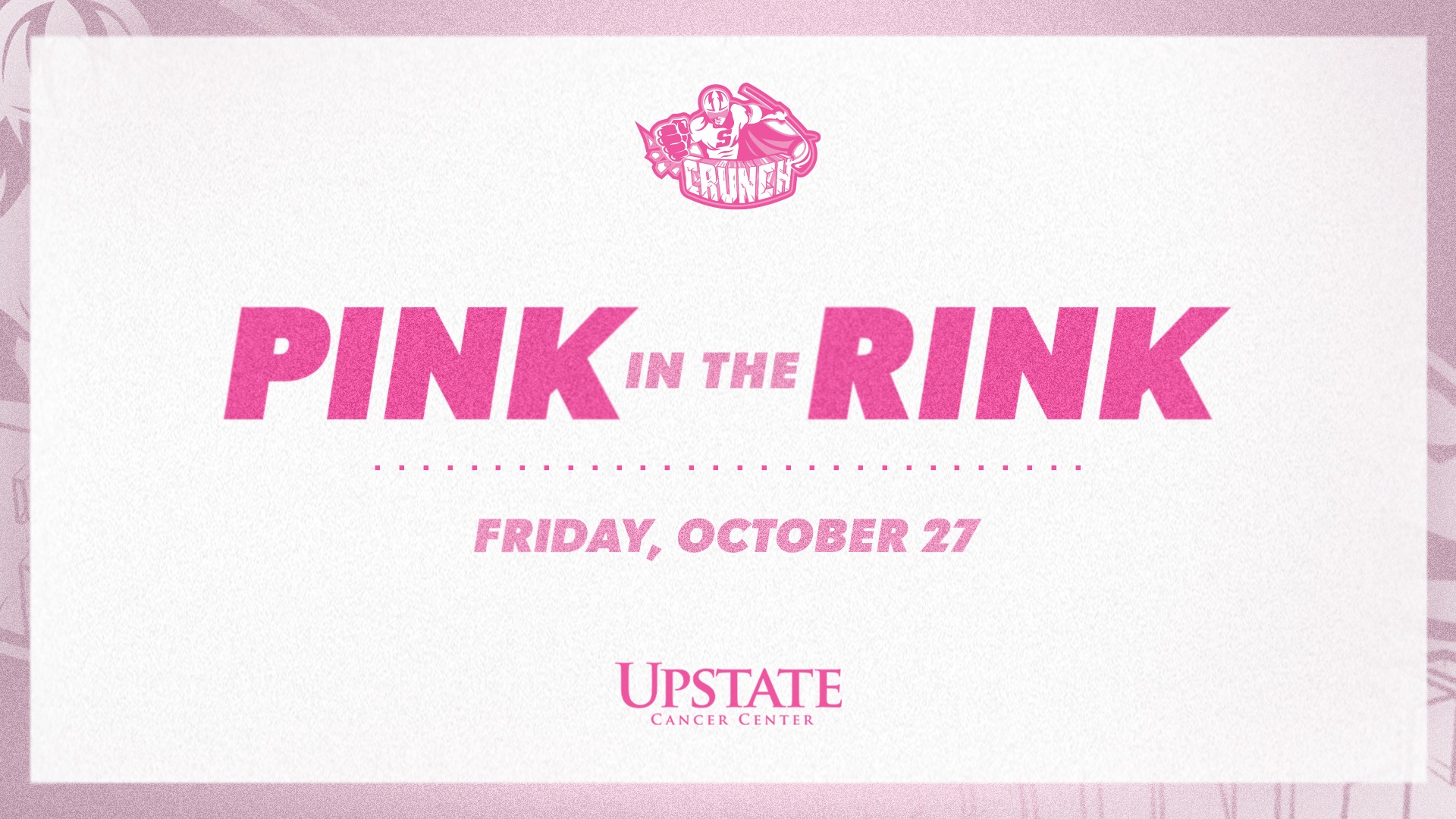 Syracuse Crunch To Hold Pink In The Rink Presented By Upstate Cancer ...