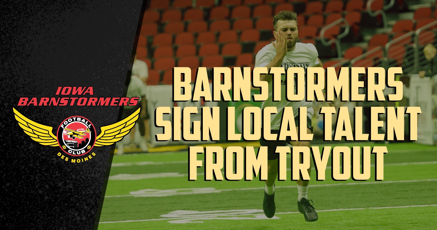 Barnstormers Sign Local Talent from Tryout - Iowa Barnstormers