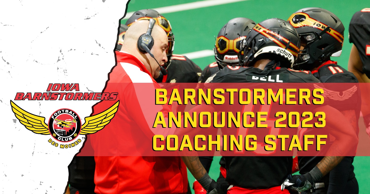 Barnstormers Announce 2023 Coaching Staff - Iowa Barnstormers