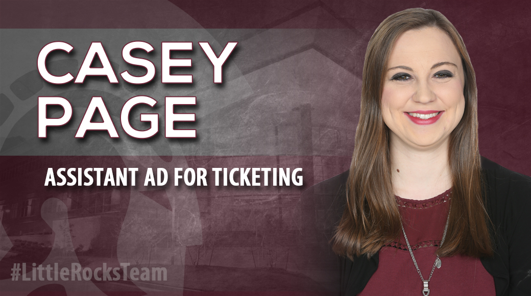 Casey Page Promoted To Assistant AD For Ticketing - Little Rock Athletics