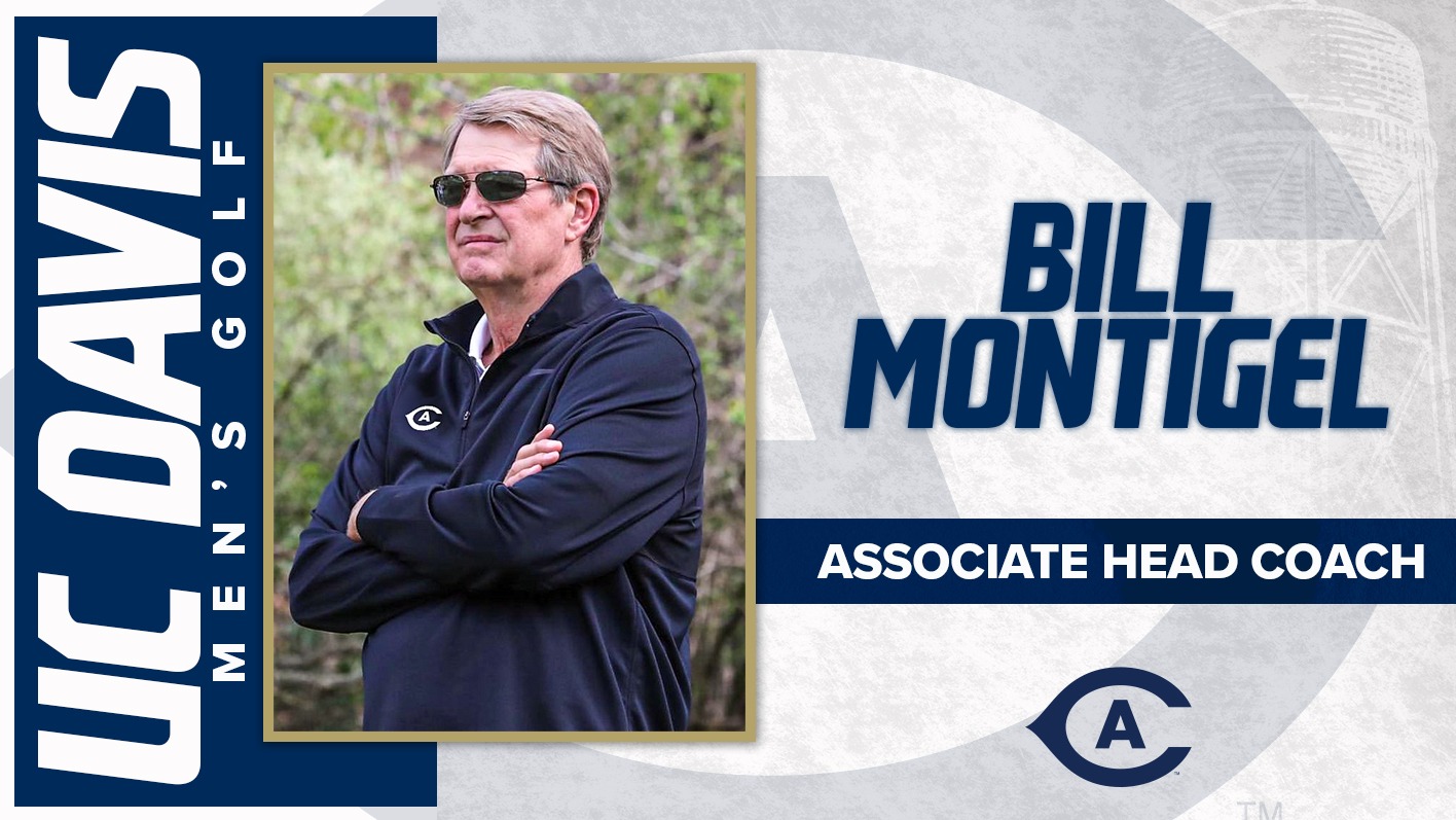 Bill Montigel Named Men's Golf Associate Head Coach - UC Davis Athletics