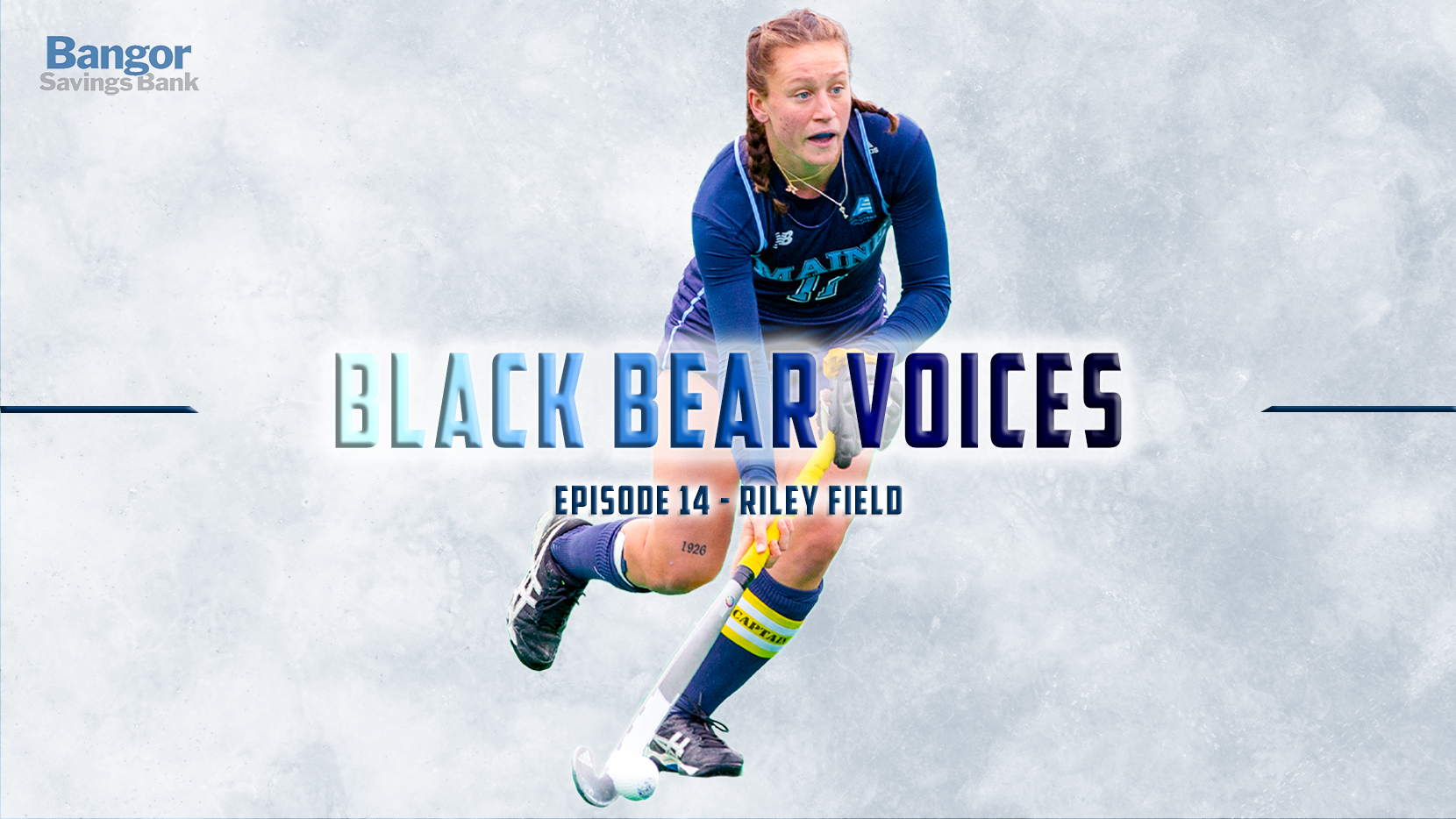 Black Bear Voices, Episode 14 - Riley Field - University of Maine Athletics