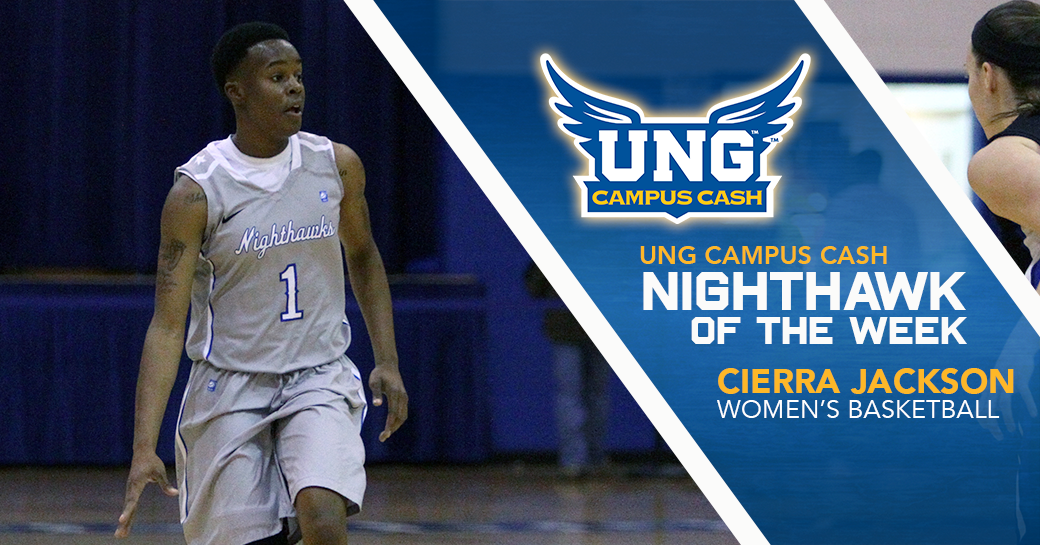 Cierra Jackson Tabbed UNG Campus Cash Nighthawk of the Week ...