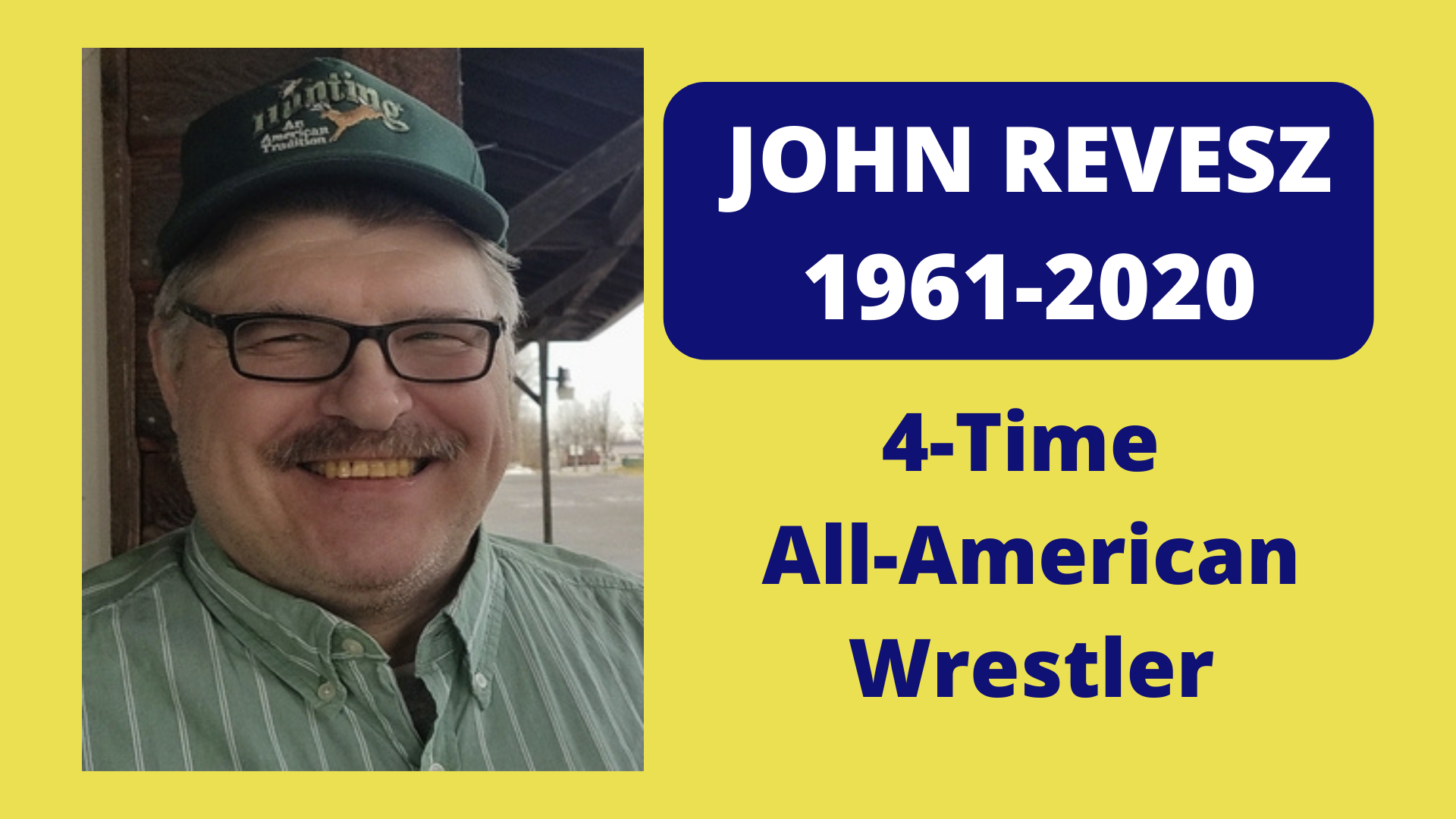 Mourning the loss of 4-Time All-American Wrestler John Revesz ...