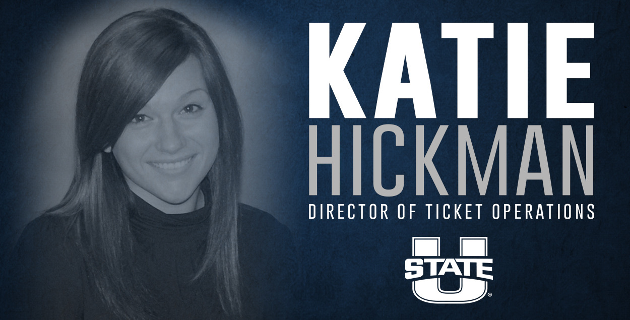 Katie Hickman Returns to Utah State as Director of Ticket Operations - Utah State University ...