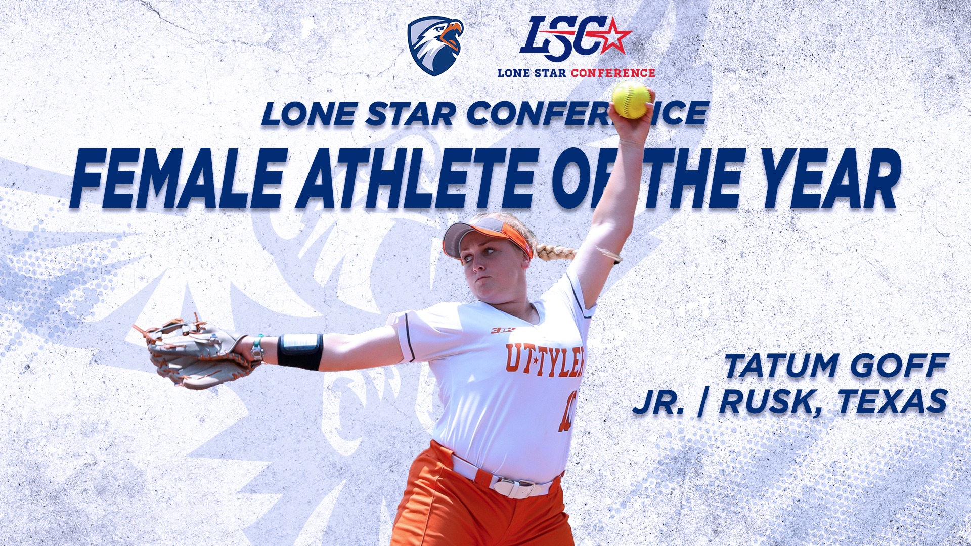 Goff Named Lone Star Conference Female Athlete of the Year - University of Texas at Tyler Athletics