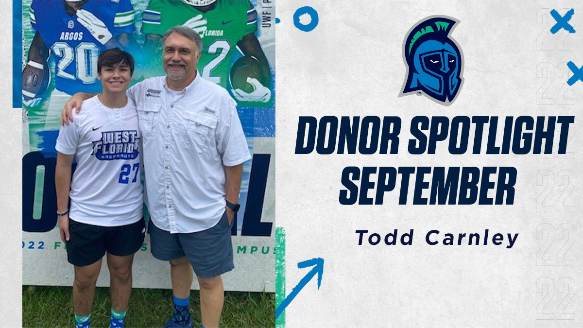 Donor Spotlight: Todd Carnley - University of West Florida Athletics
