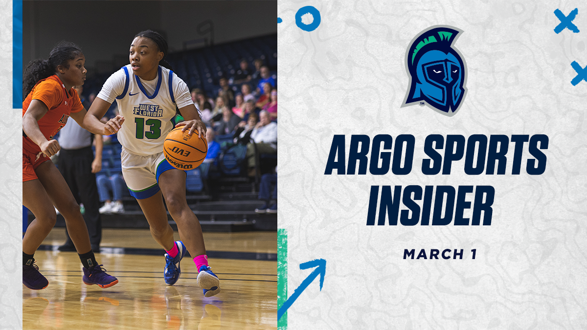 Argo Sports Insider | March 1 - University of West Florida Athletics