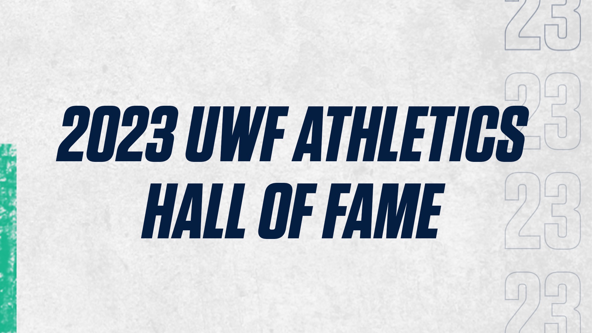 UWF Announces 2023 Athletics Hall of Fame Class - University of West ... UWF Announces 2023 Athletics Hall of Fame Class - University of West ...