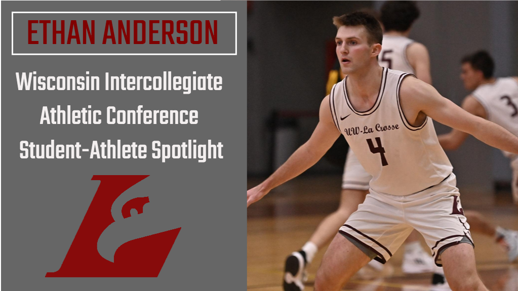 WIAC Student-Athlete Spotlight: Ethan Anderson - University of ... WIAC Student-Athlete Spotlight: Ethan Anderson - University of ...
