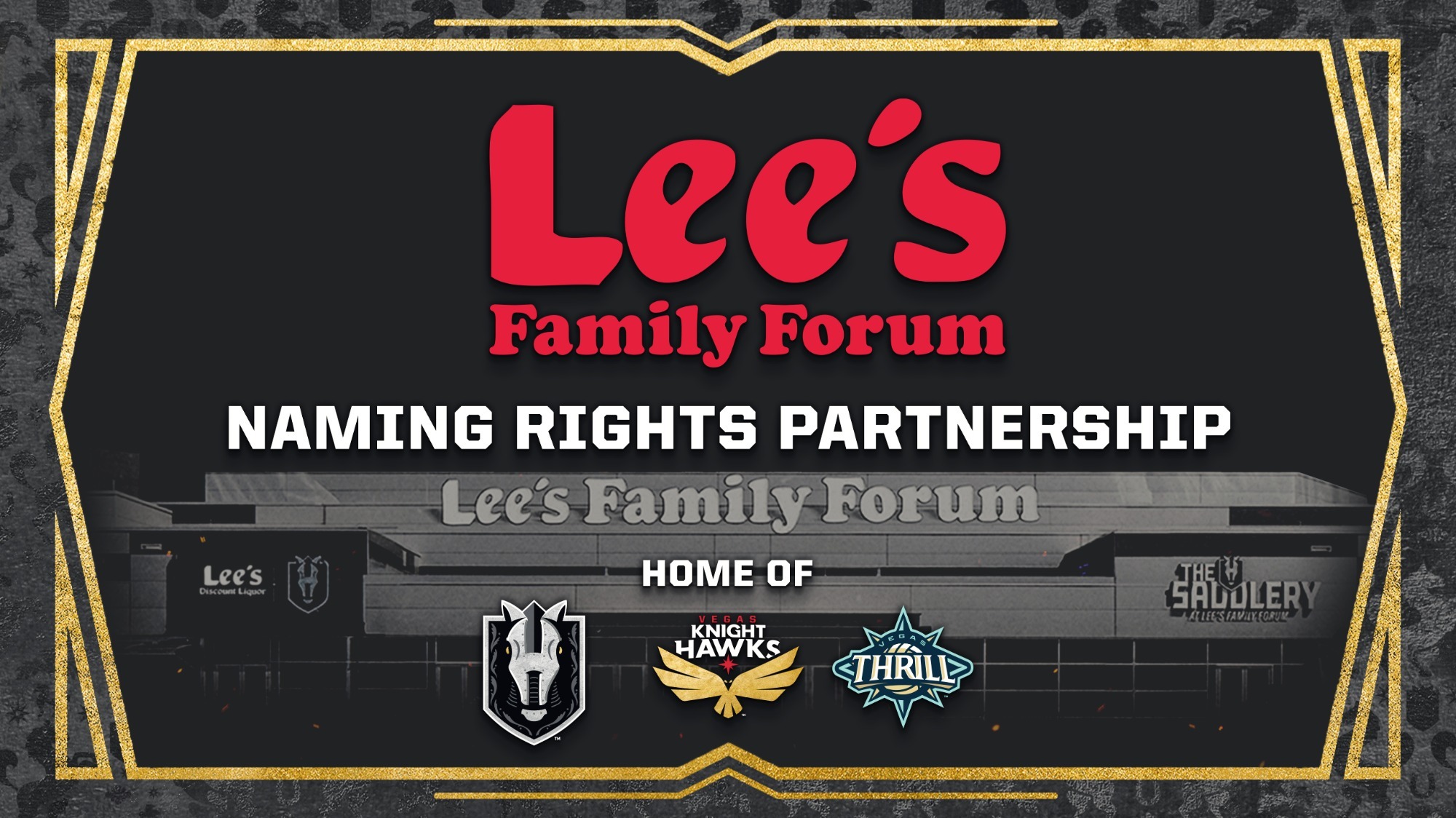 FOLEY ENTERTAINMENT GROUP ARENA IN HENDERSON RENAMED LEE’S FAMILY FORUM ...