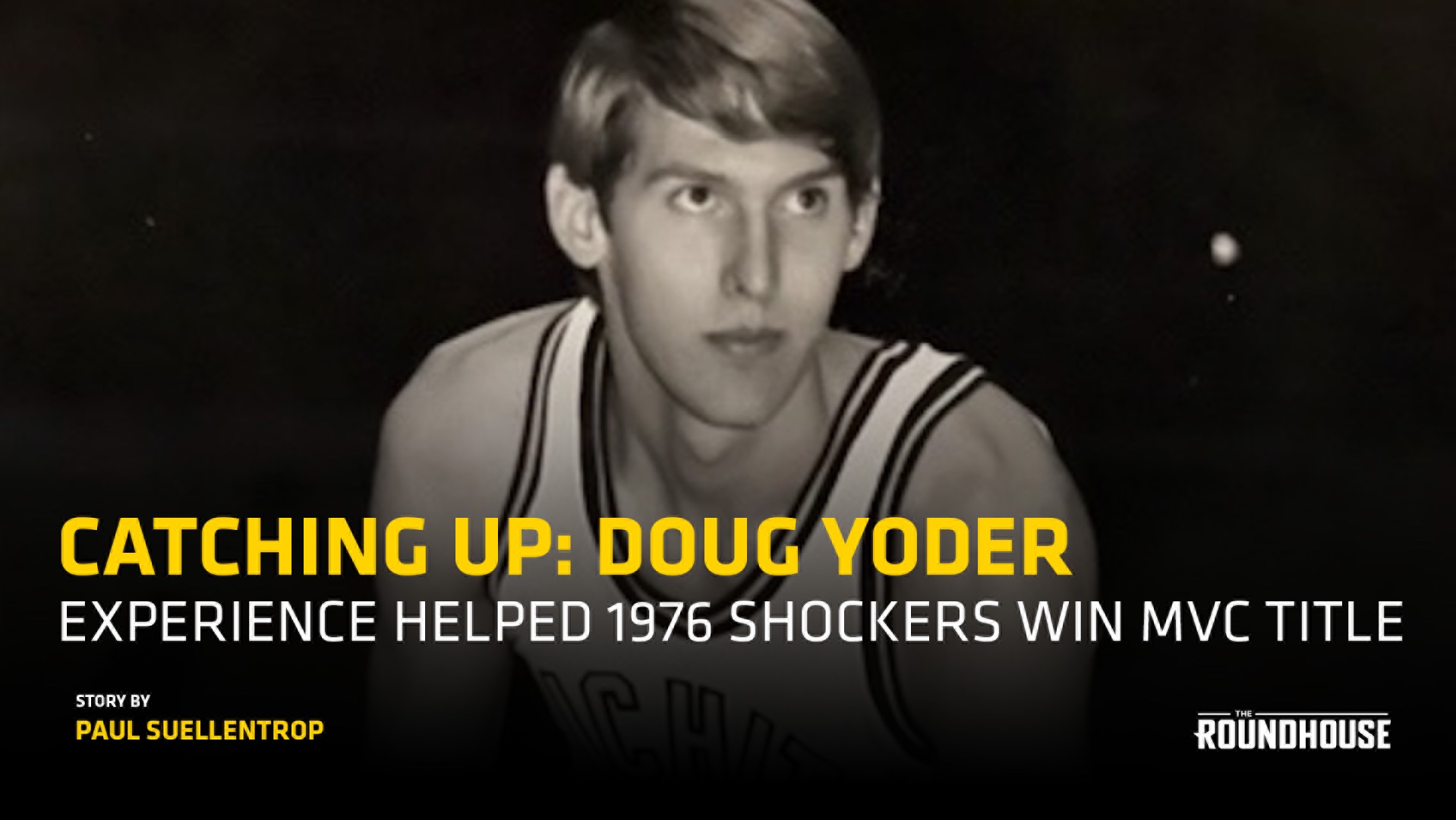 RH: Newton's Doug Yoder Enjoy Playing Close to Home - Wichita State Athletics